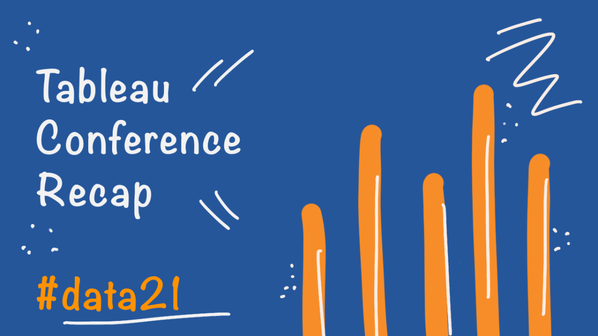 Tableau Conference 2021 Recap #data21 – Sarah Loves Data