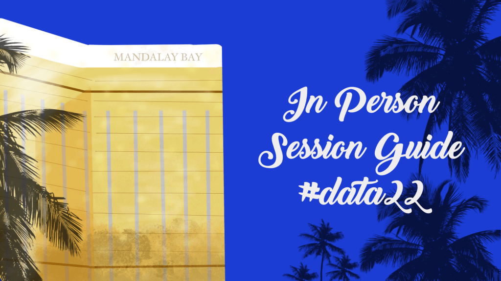 Tableau Conference 2022 – In-Person Session Guide #data22 – Sarah Loves ...